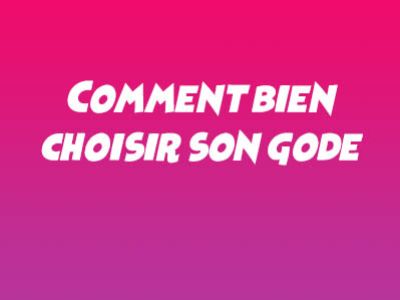 Comment bien choisir son gode : Conseils pratiques pour une expérience ...
